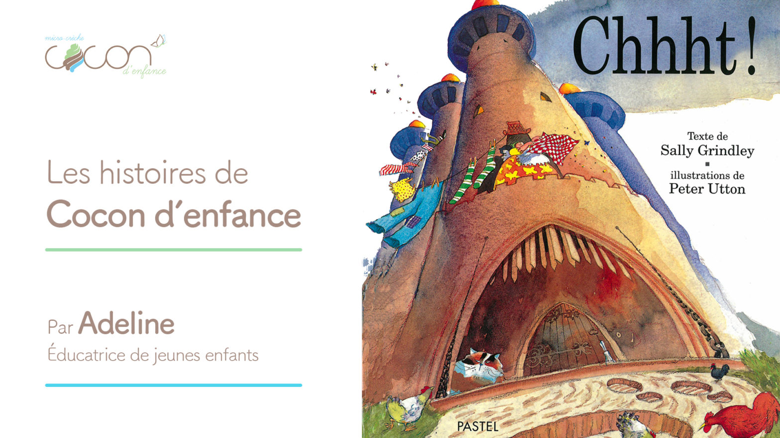 Chhht ! Raconté par Adeline - Micro-crèche Cocon d'enfance